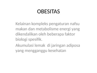 Waspada agar tidak terjadi OBESITAS .pptx