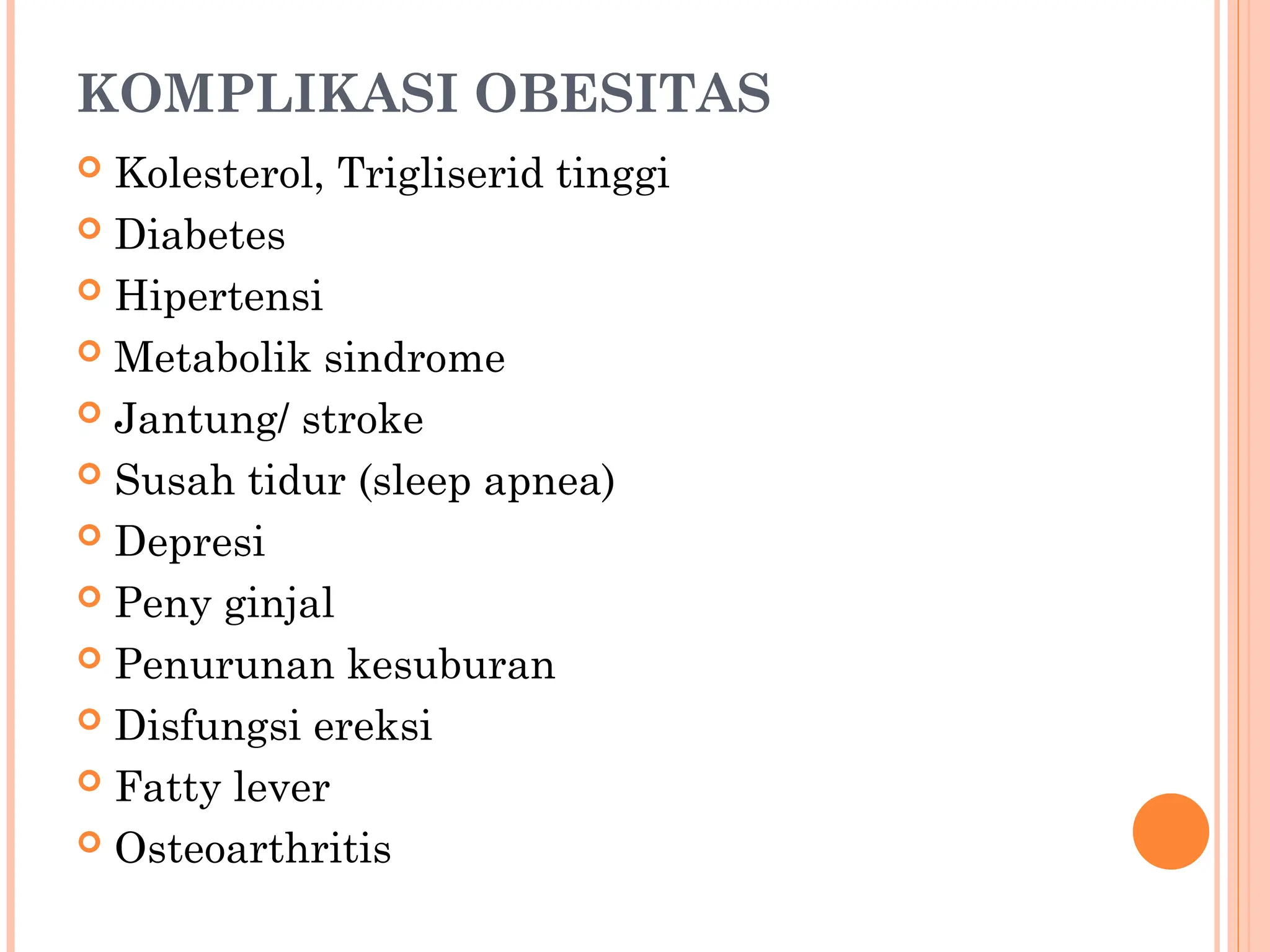 Tanda dan Bahaya Obesitas atau Kegemukan.ppt
