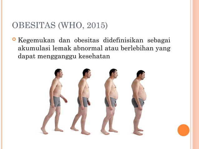 Tanda dan Bahaya Obesitas atau Kegemukan.ppt