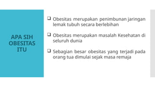 MASALAH OBESITAS PADA REMAJA PUTRI .pptx