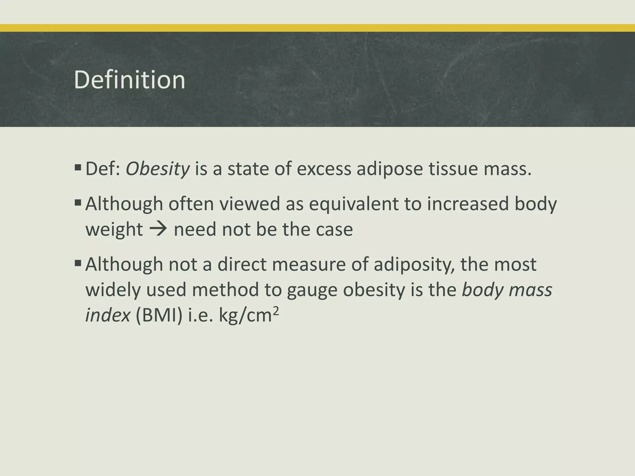 Obesity - Pathophysiology, Etiology and management | PPTX