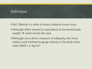 Obesity - Pathophysiology, Etiology and management | PPTX