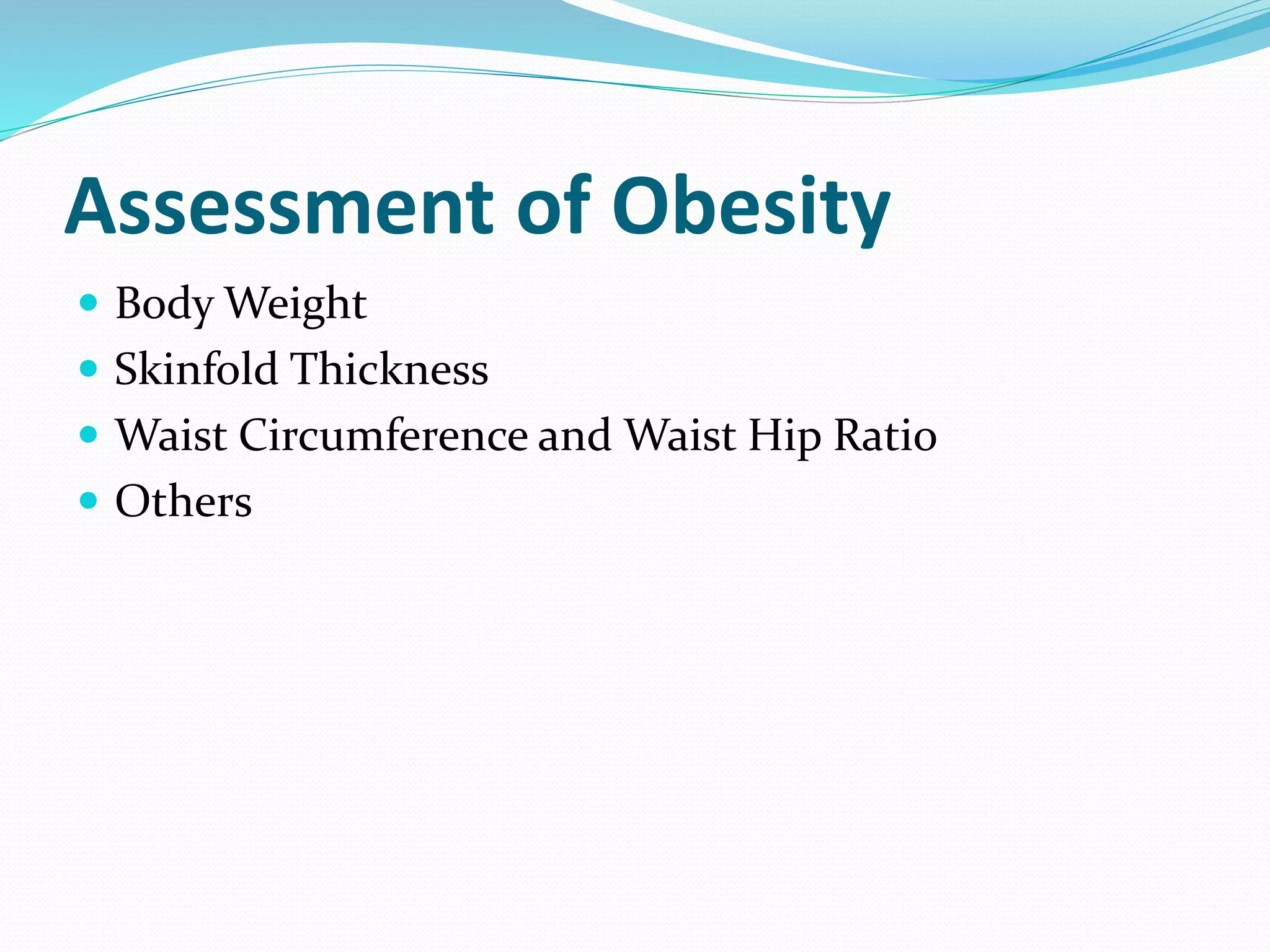Obesity: Use of BMI to classify & prevention and Control | PPT