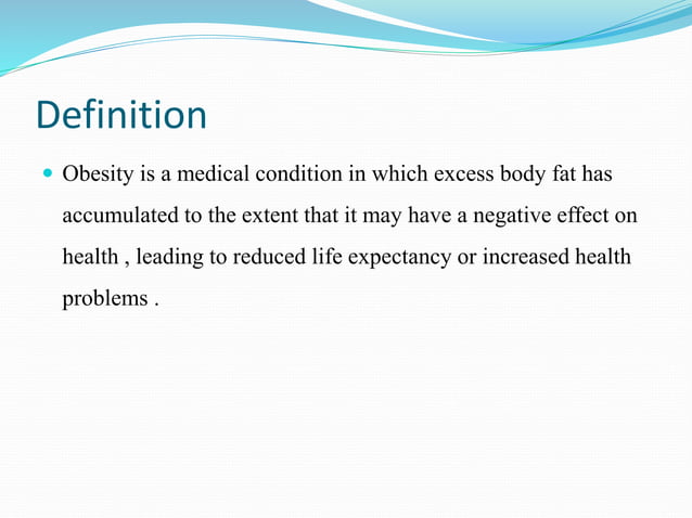Obesity | PPTX | Endocrine and Metabolic Diseases | Diseases and Conditions