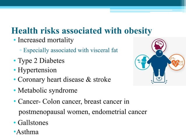 Obesity-Risk factors, complications and treatment | PPTX | Endocrine and Metabolic Diseases ...
