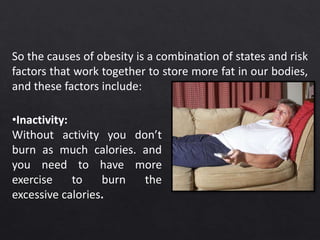 Obesity Fat Weight Loss Harms Benefits Muscle | PPTX