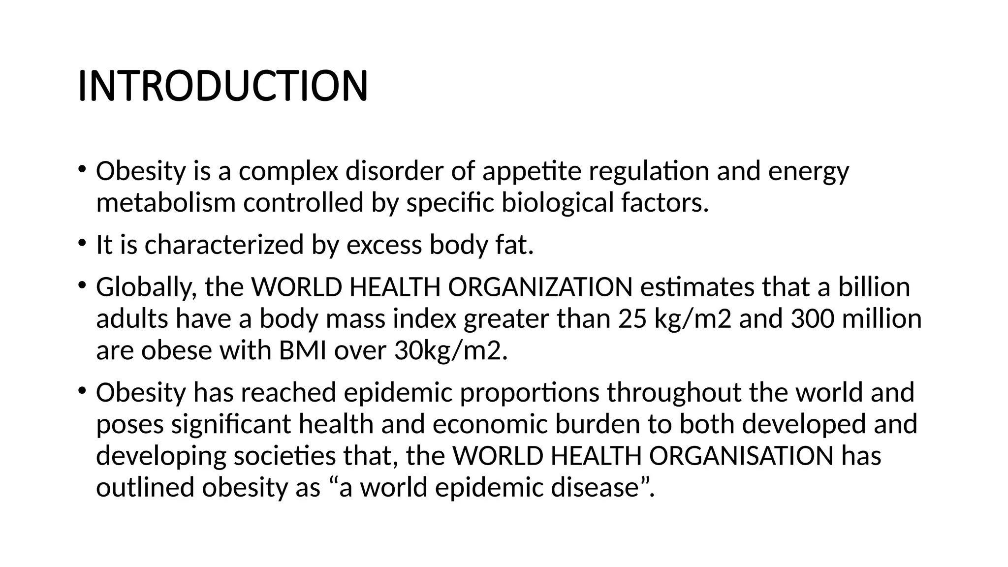 Obesity: controlling appetite ppt,Dr Madhushree Pahari | PPT