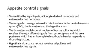 Obesity: controlling appetite ppt,Dr Madhushree Pahari | PPT