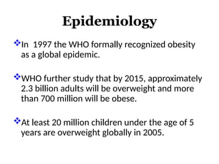 Obesity. prevelance and its Managmentpptx | PPTX