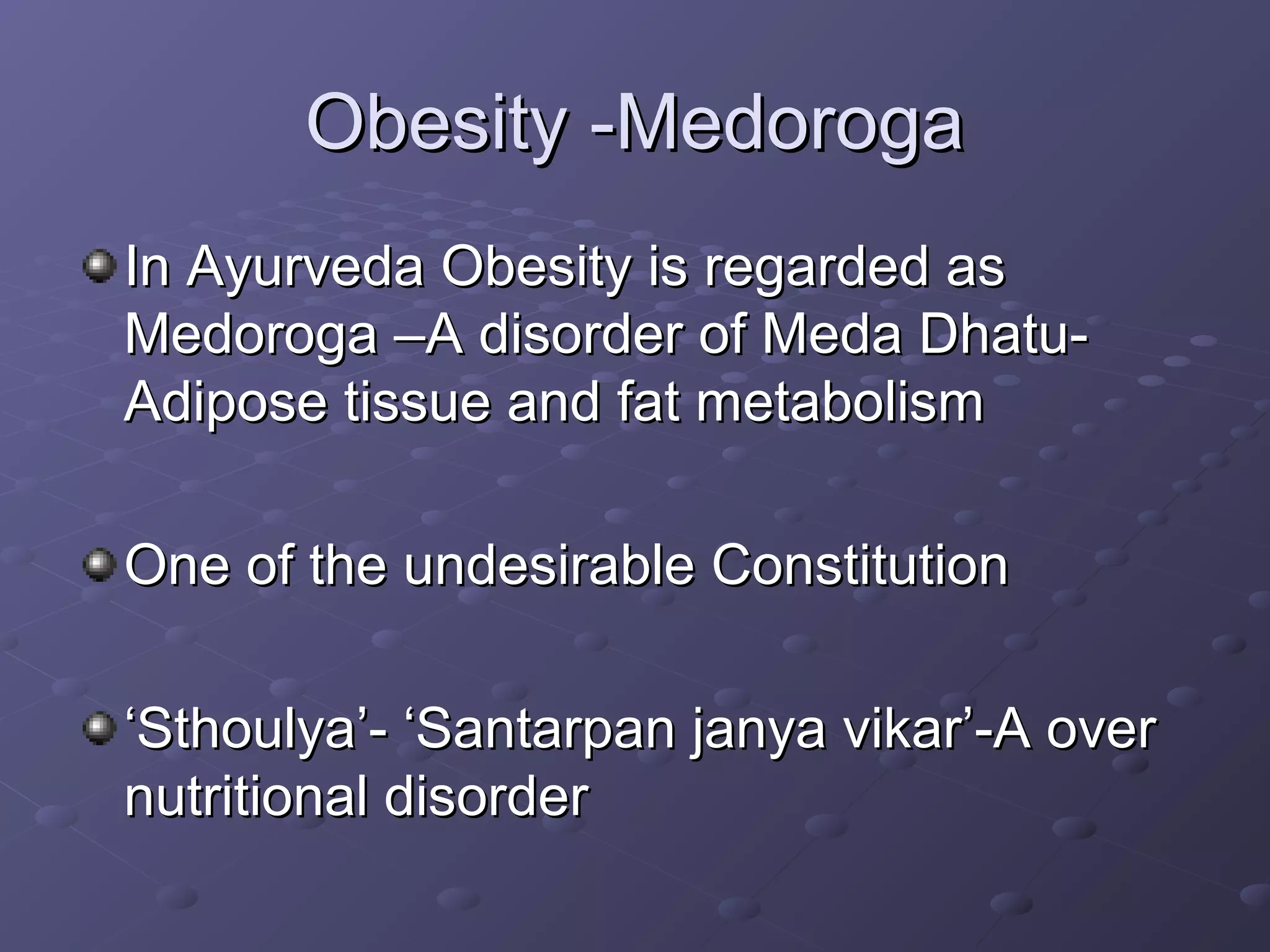 Obesity ayurvedic management - archana kulkarni, bams, md-ayu | PPT