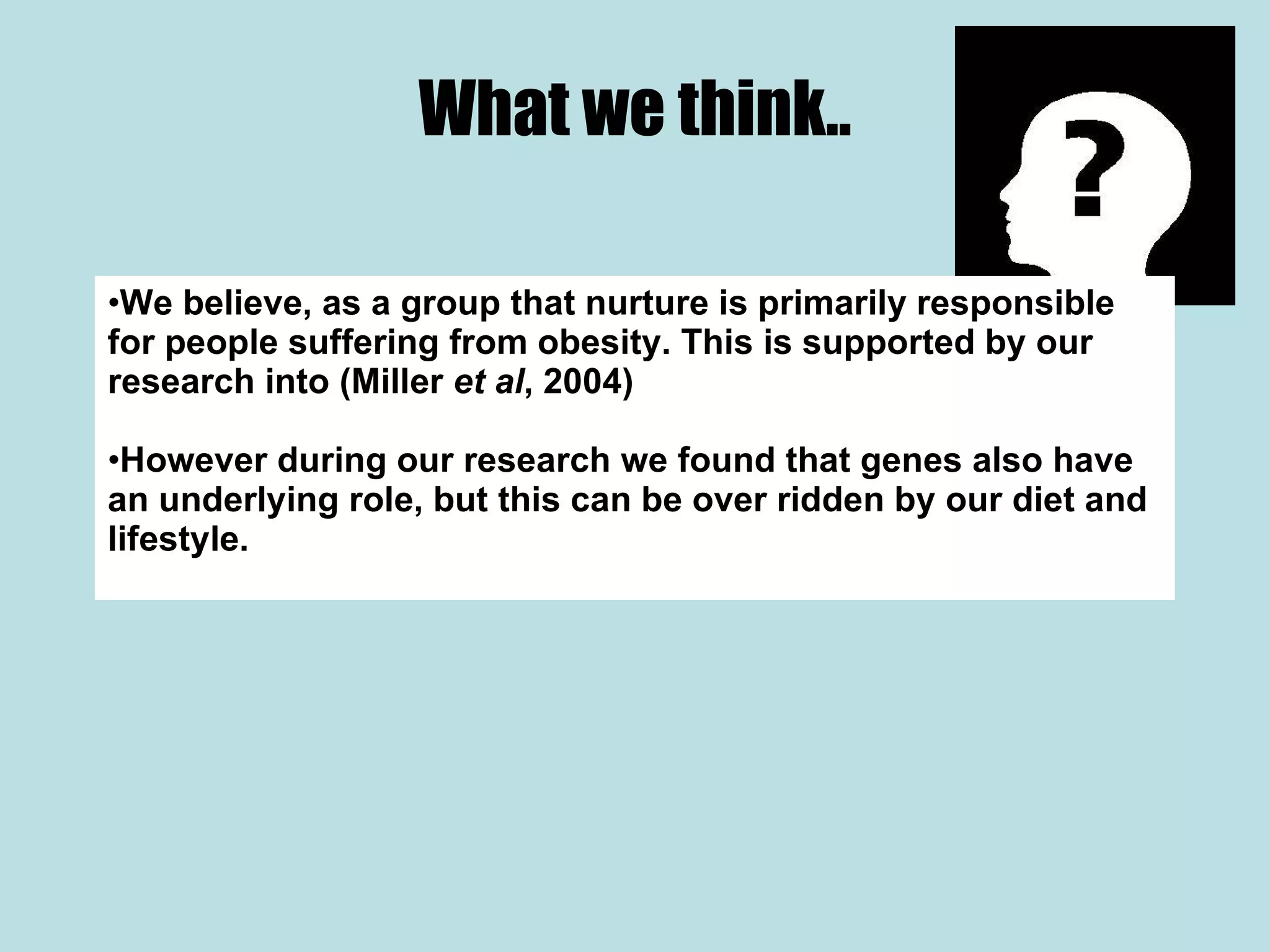 Obesity Nature Vs Nuture[1] | PPT