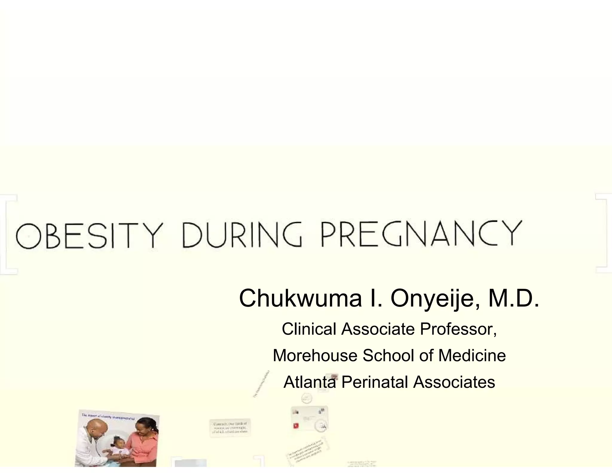 Obesity During Pregnancy - A Teachable Moment | PPT