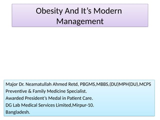 Obesity, Causes and Its Modern Management | PPTX