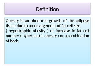 Obesity, Causes and Its Modern Management | PPTX