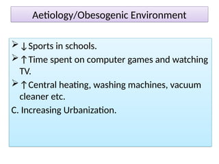 Obesity, Causes and Its Modern Management | PPTX
