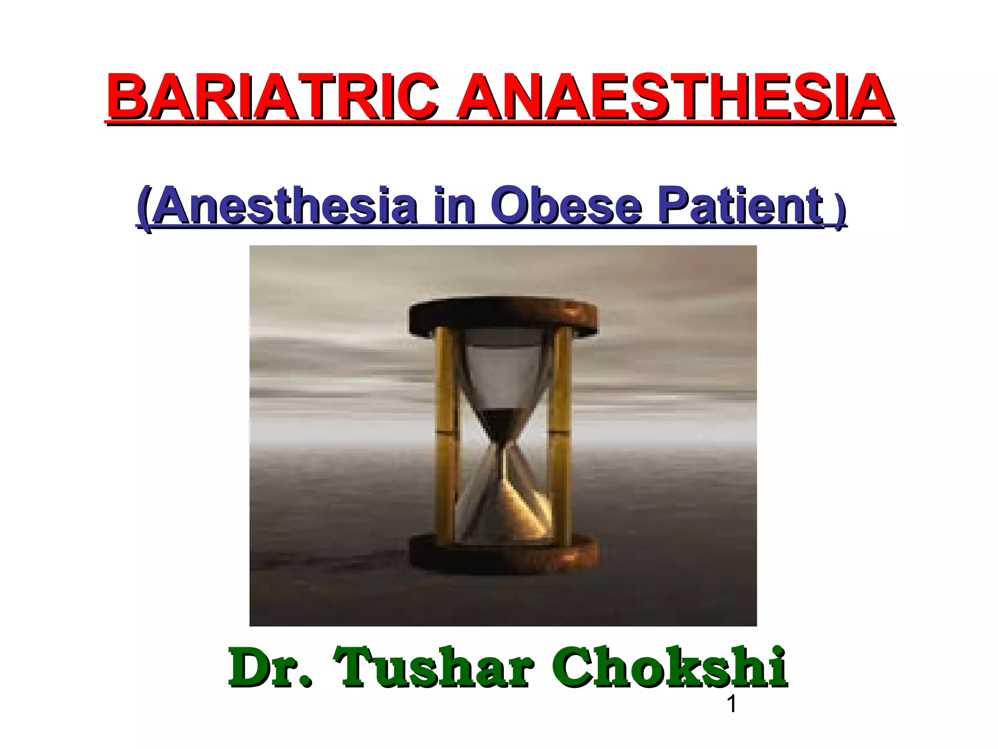 anesthetic management of obese patient | PPT