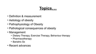 risk factors & Recent advances in Obesity, | PPTX