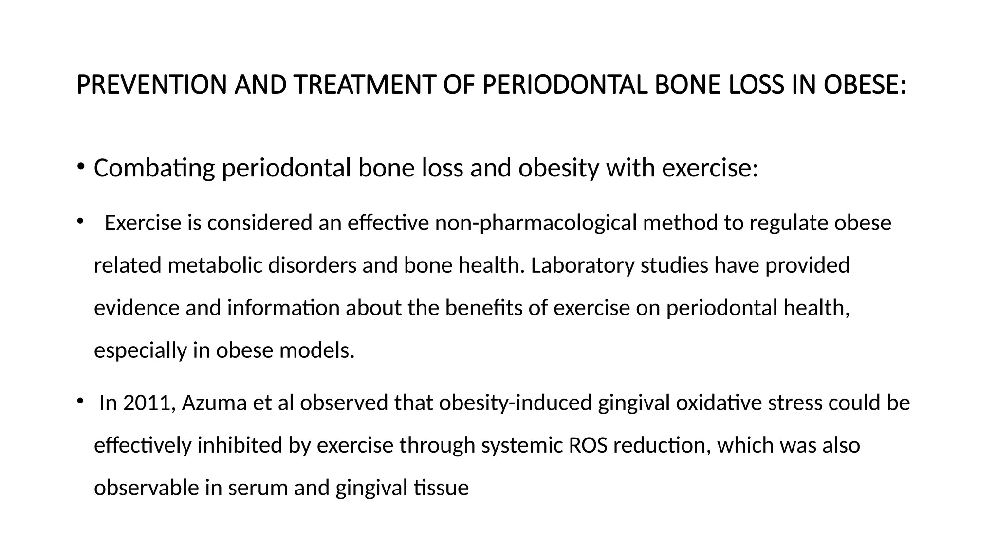 OBESITY ,BONE LOSS AND PERIODONTITIS –THE.pptx