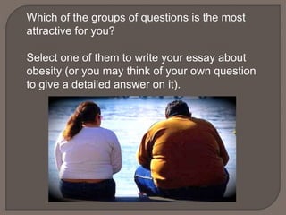 Obesity essay | PPTX