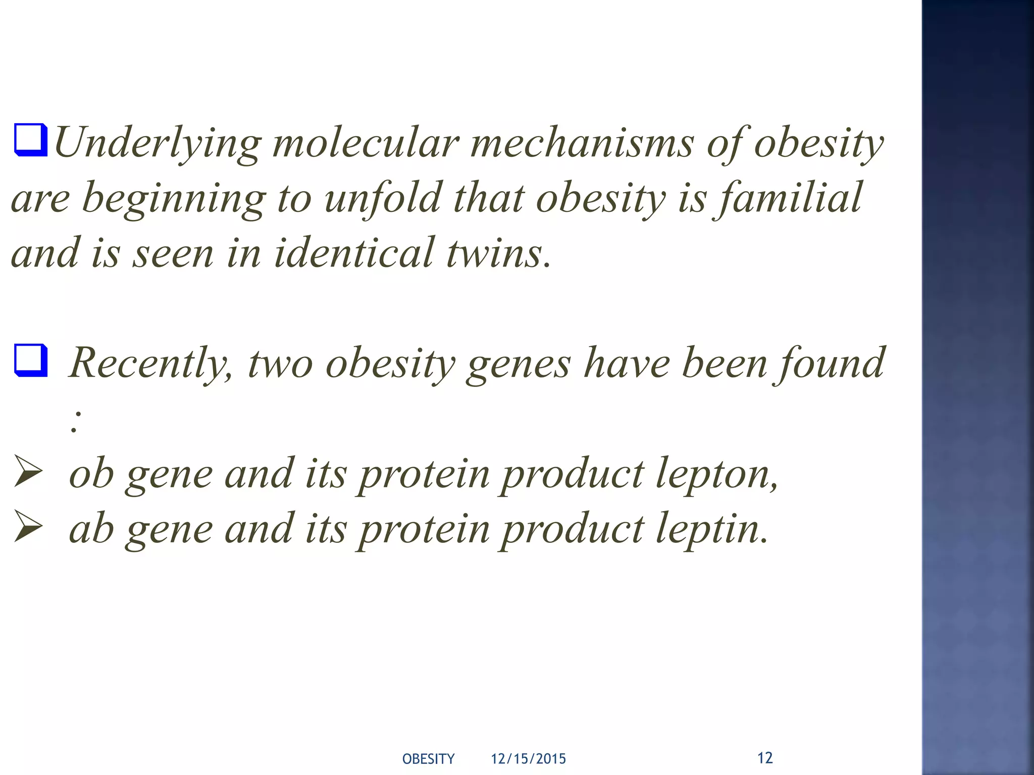 Obesity and its pathophysiology | PPTX