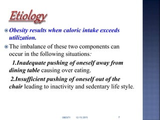 Obesity and its pathophysiology | PPTX