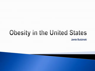 Obesity in the united states | PPTX | Medical Health