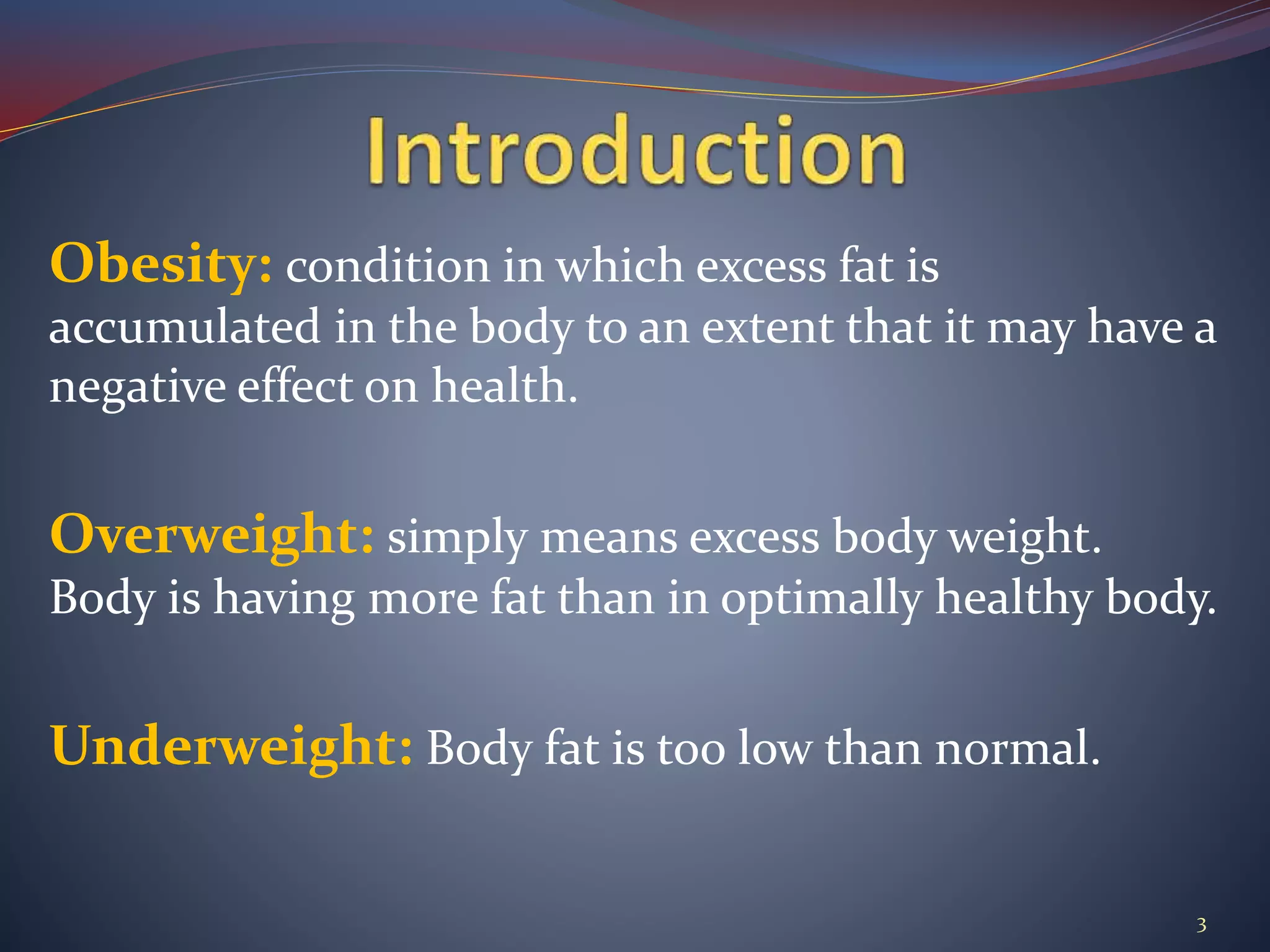 Obesity, overweight & underweight | PPTX