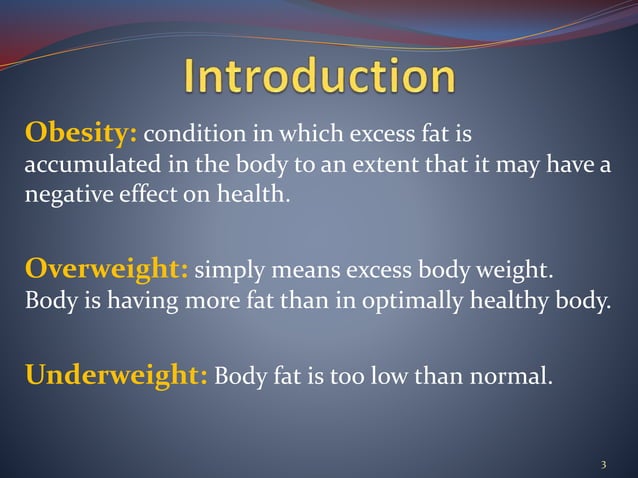 Obesity, overweight & underweight | PPTX | Endocrine and Metabolic ...