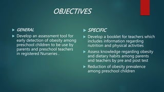 OBESITY PREVENTION AMONG PRESCHOOL CHILDREN.pptx