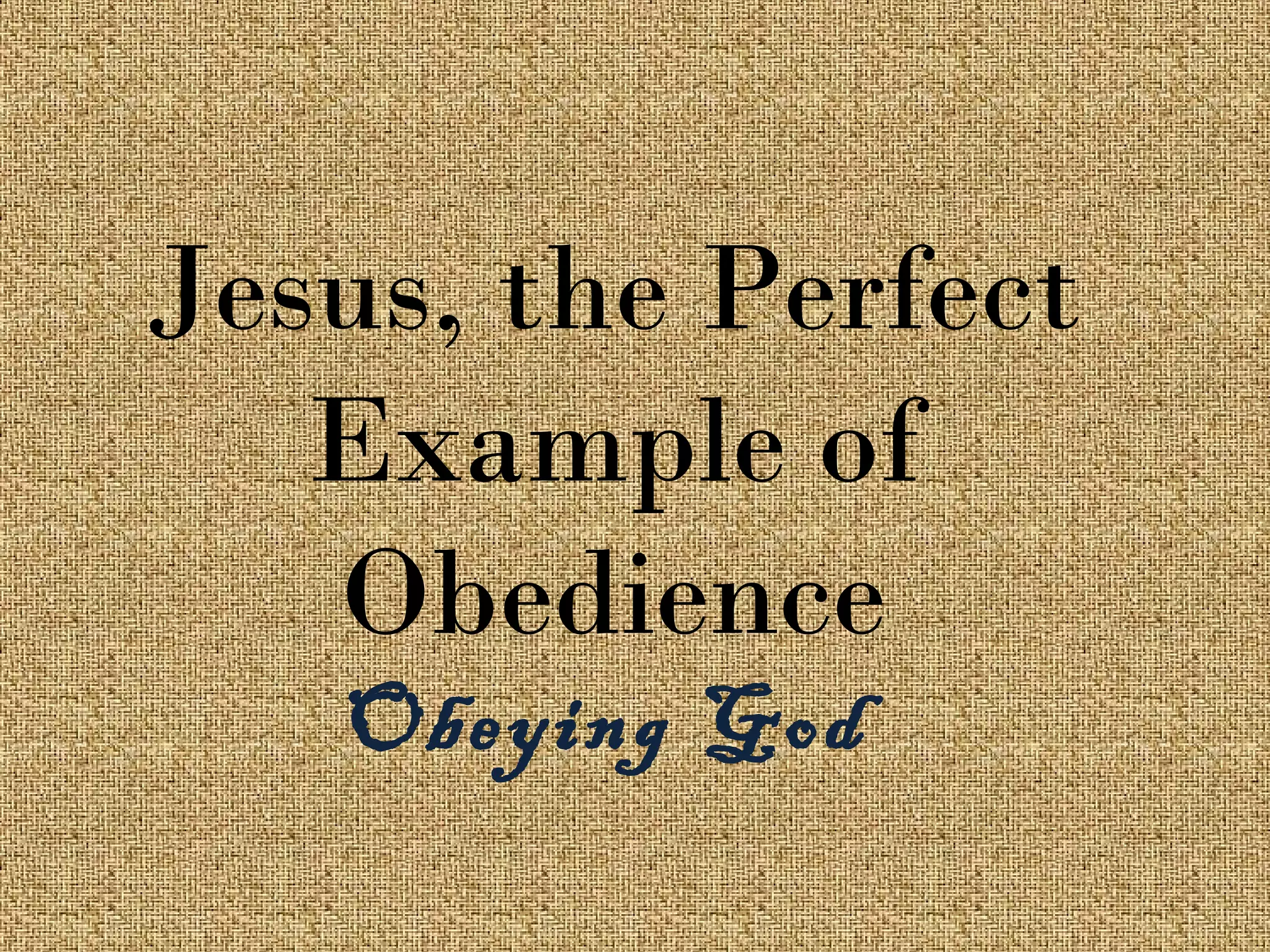 Obeying god | PPT