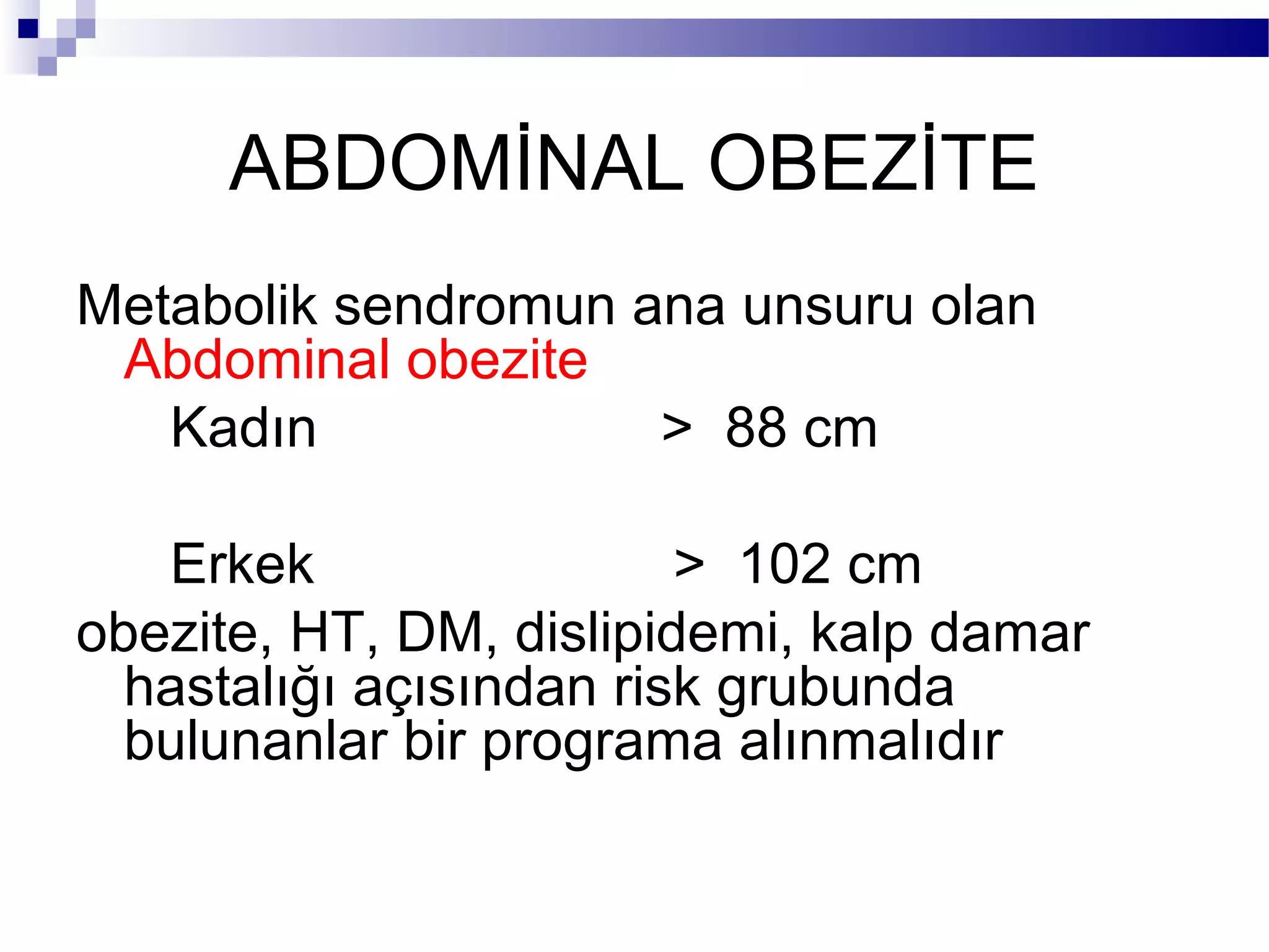 Obezitenin hastaliklarla ilişkisi sunum | PPT