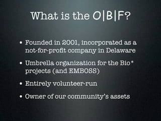 OBF Address at BOSC 2012 | PPT
