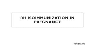 OBG- Rh isoimmunization PowerPoint presentation | PPT