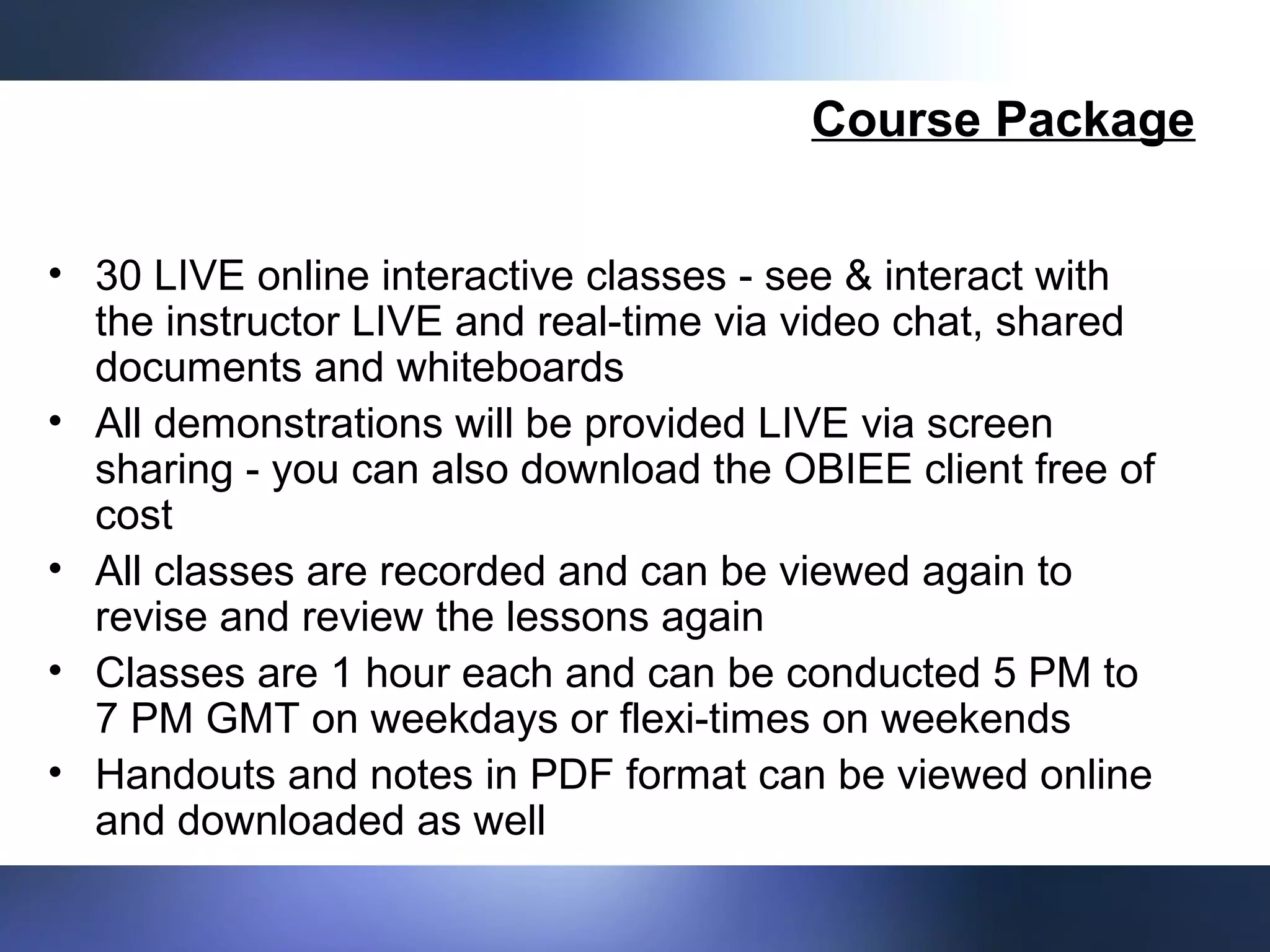 OBIEE 11G TRAINING PROGRAM | PPT | Technology & Computing