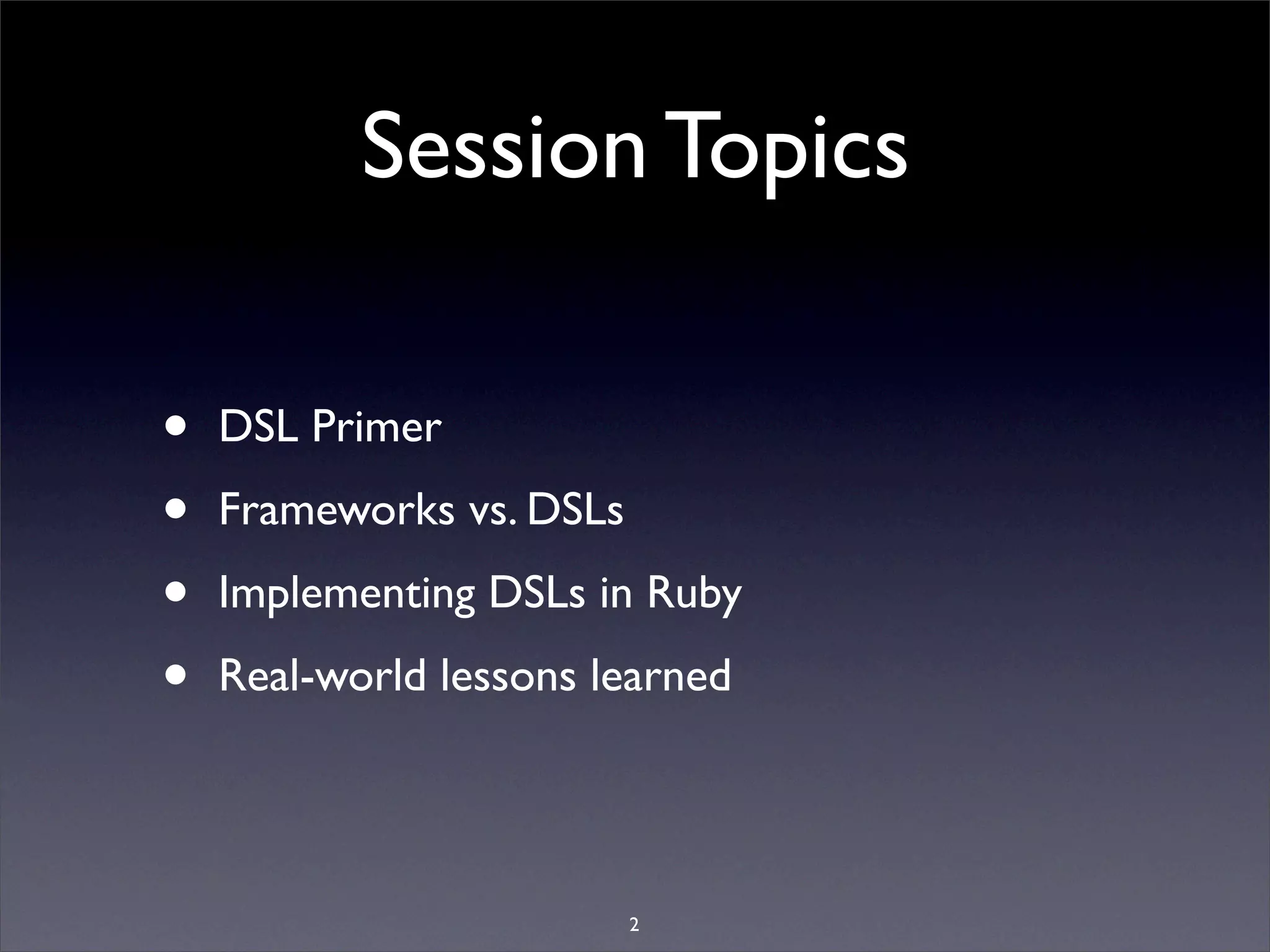 Agile DSL Development in Ruby | PPT Agile DSL Development in Ruby | PPT