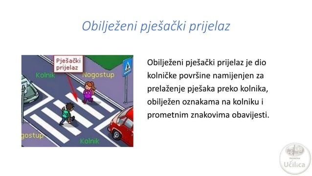 Prometna Učilica - Obilježeni pješački prijelaz | PPTX