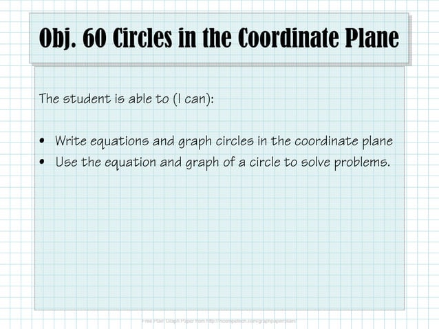 Obj. 60 Circles in the Coordinate Plane | PDF | Drawing and Sketching ...