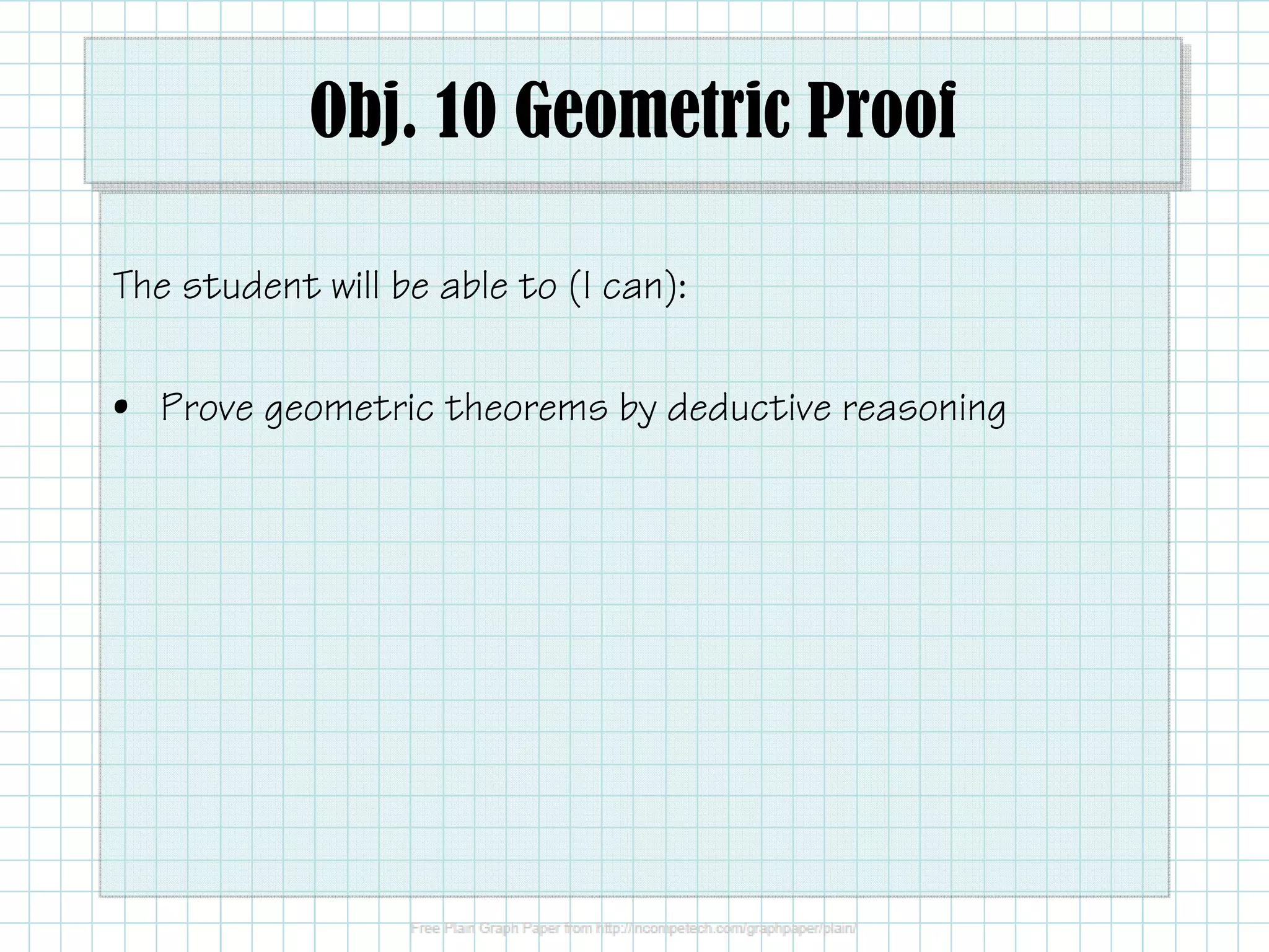 Obj. 10 Geometric Proof | PDF | Physics | Science