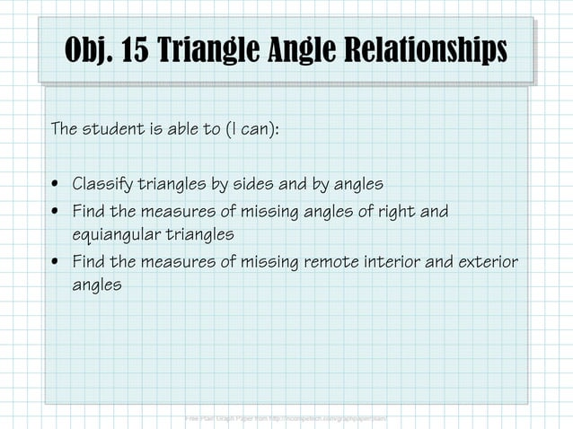 Obj. 15 Triangle Angle Relationships | PPT