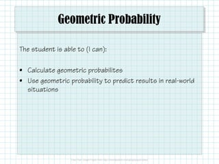 Obj. 41 Geometric Probability | PPT