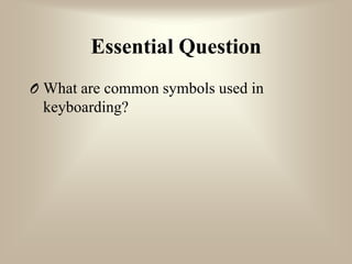 Obj 1.03 number and symbol keys | PPTX