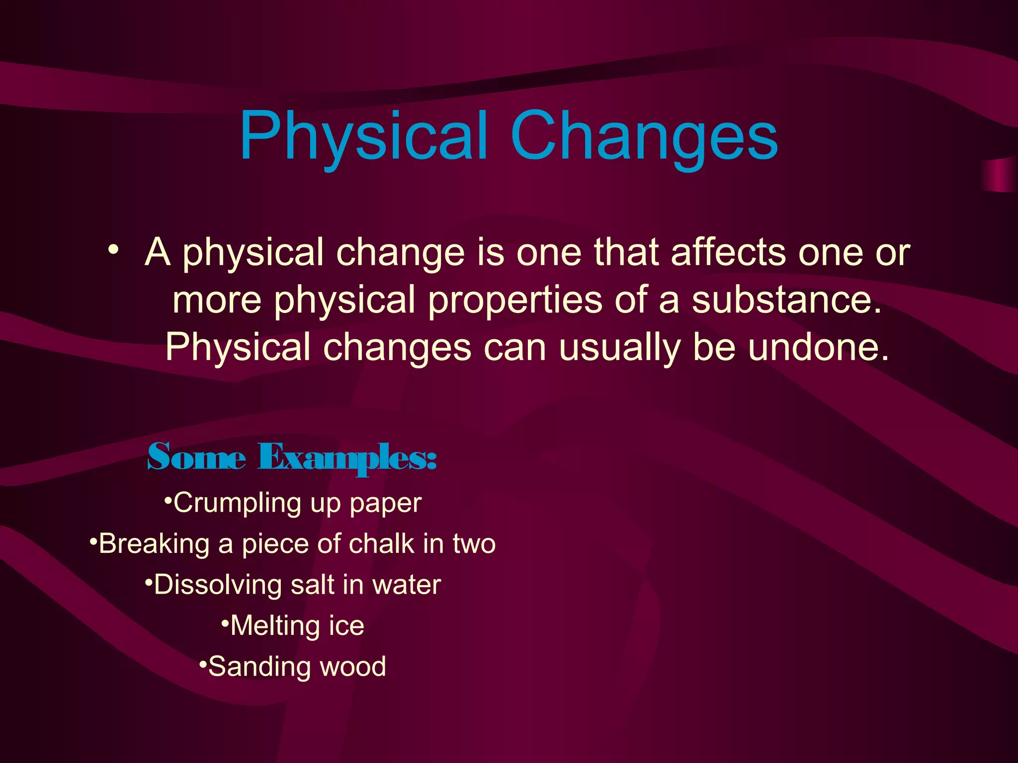 Obj 2 chemical and physical change | PPT