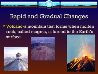 Obj 4 gradual changes to earth's surface | PPT