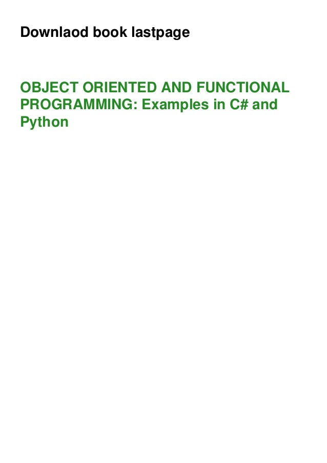 Download PDF⚡ OBJECT ORIENTED AND FUNCTIONAL PROGRAMMING: Examples in ...