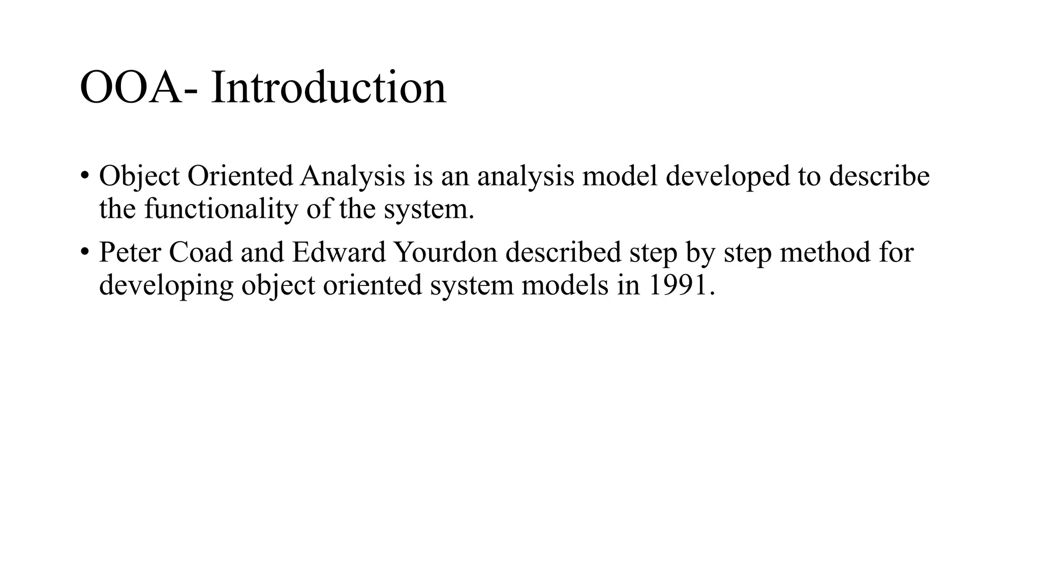 Object Oriented Analysis Coad Yourdon Pptx Computing Technology