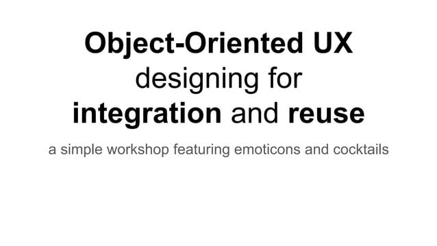 Object-Oriented UX (OOUX) Workshop | PPT