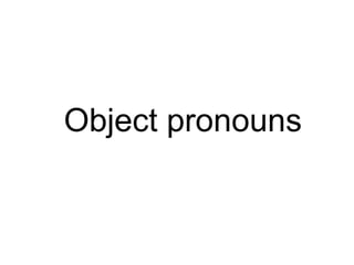 object-pronouns-grammar-guides_65676.ppt