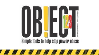 Object123 Simple tools to help stop power abuse | PPT