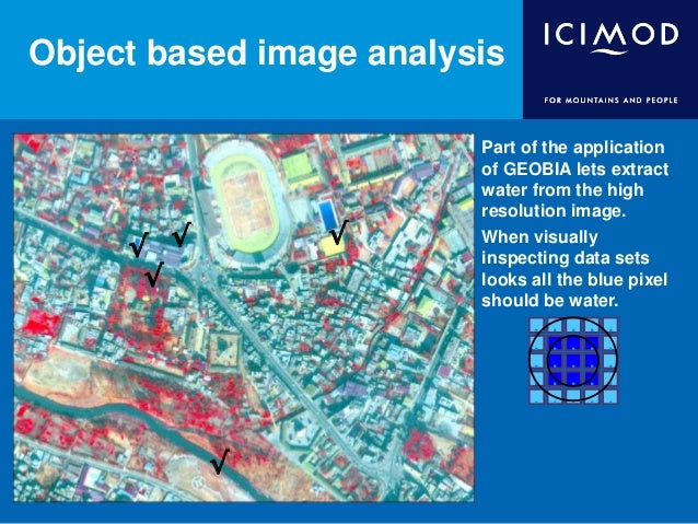 Object Based Image Analysis