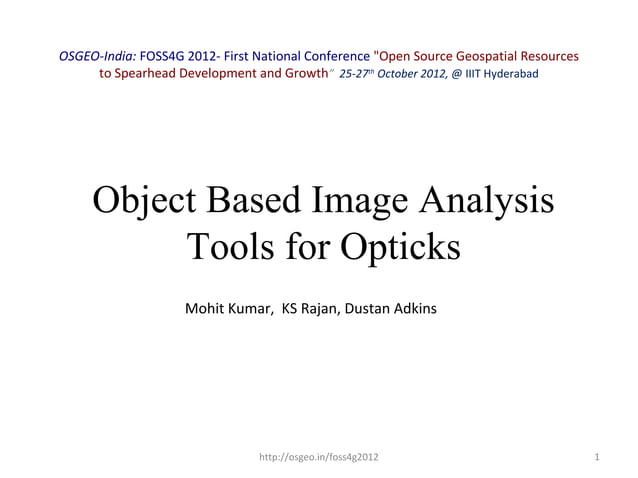 Object based image analysis tools for opticks | PPT
